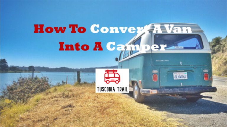 How To Convert A Van Into A Camper (DIY Step-by-Step Guide)